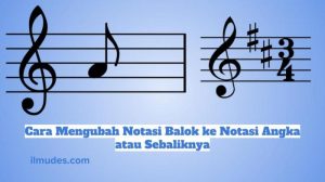 Cara Mudah Mengubah Notasi Balok Ke Notasi Angka - Identif