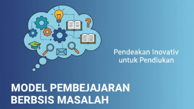 Model Pembelajaran Berbasis Masalah: Pendekatan Inovatif Untuk Pendidikan - Identif